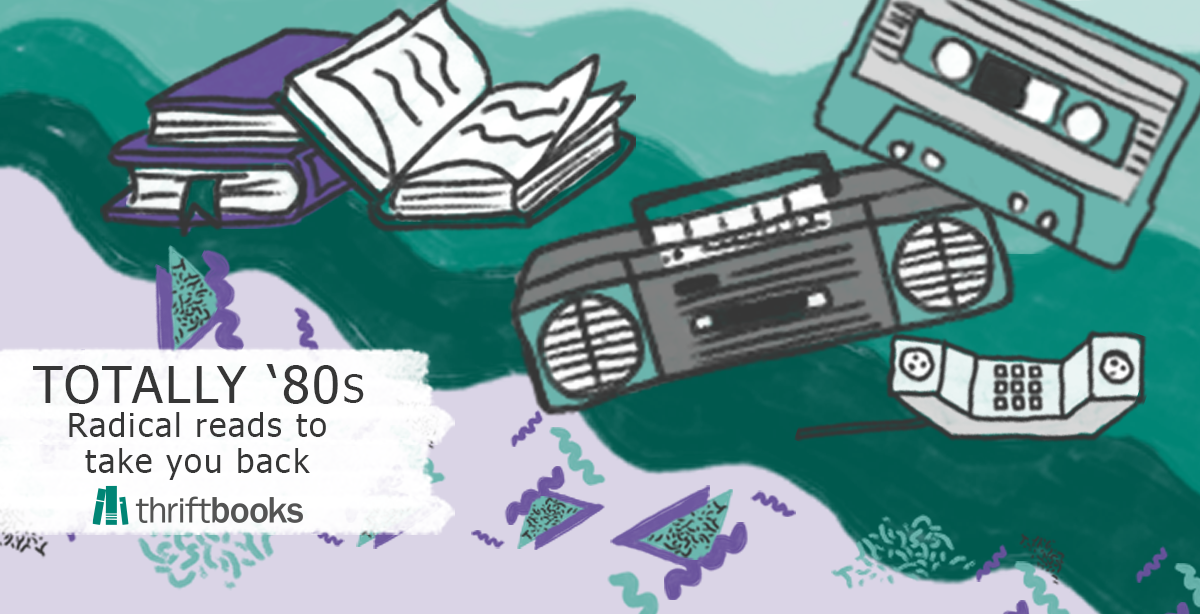 Totally '80s | New & Used Books from ThriftBooks