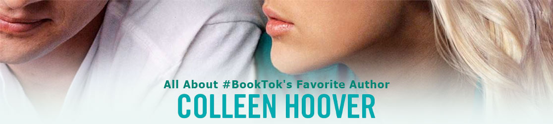 All About #BookTok's Favorite Author, Colleen Hoover | New & Used Books ...