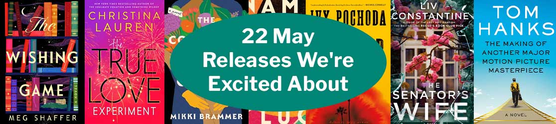 22 May Releases We're Excited About | New & Used Books From Thriftbooks.com